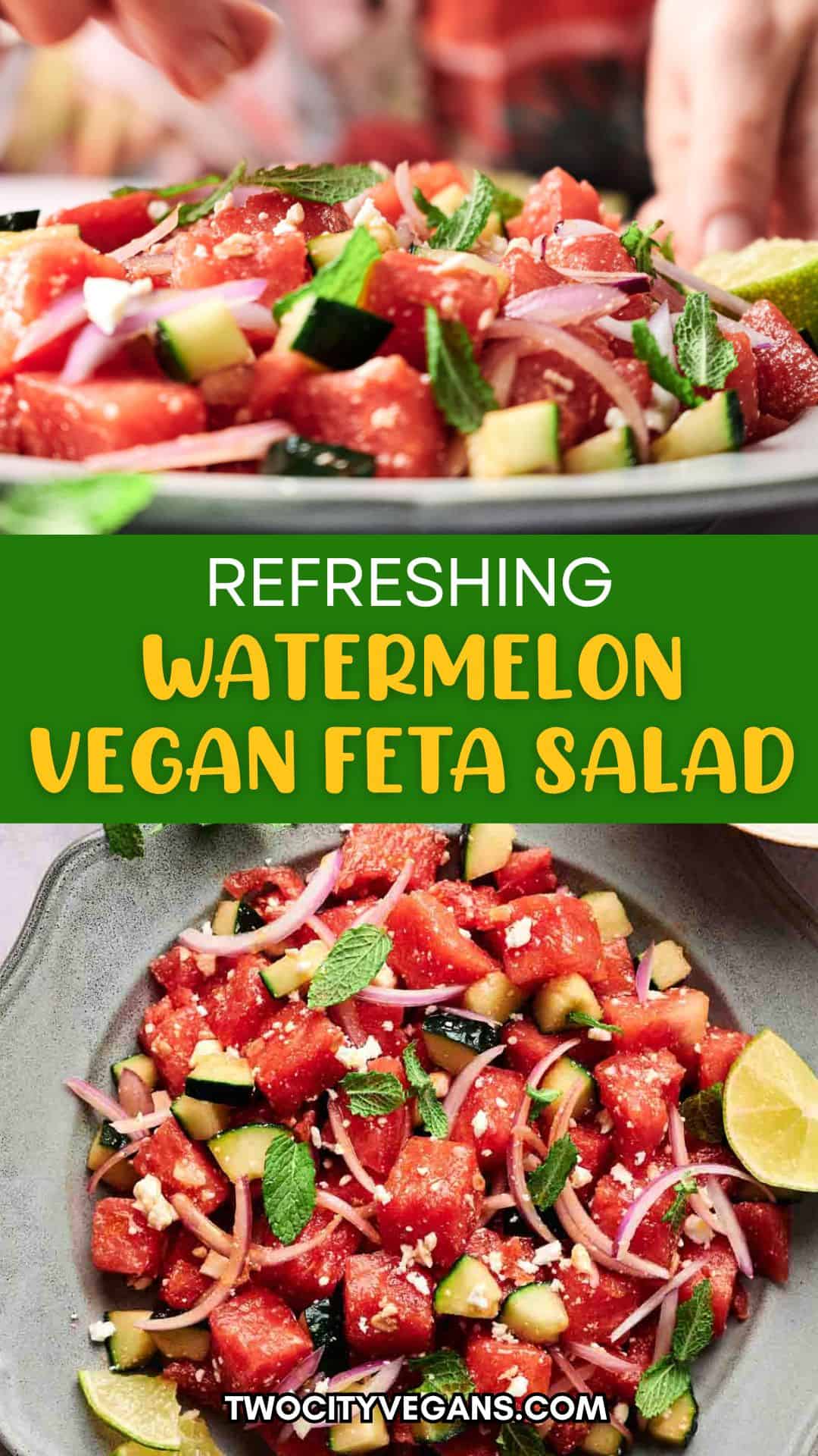 Watermelon Vegan Feta Salad - Two City Vegans